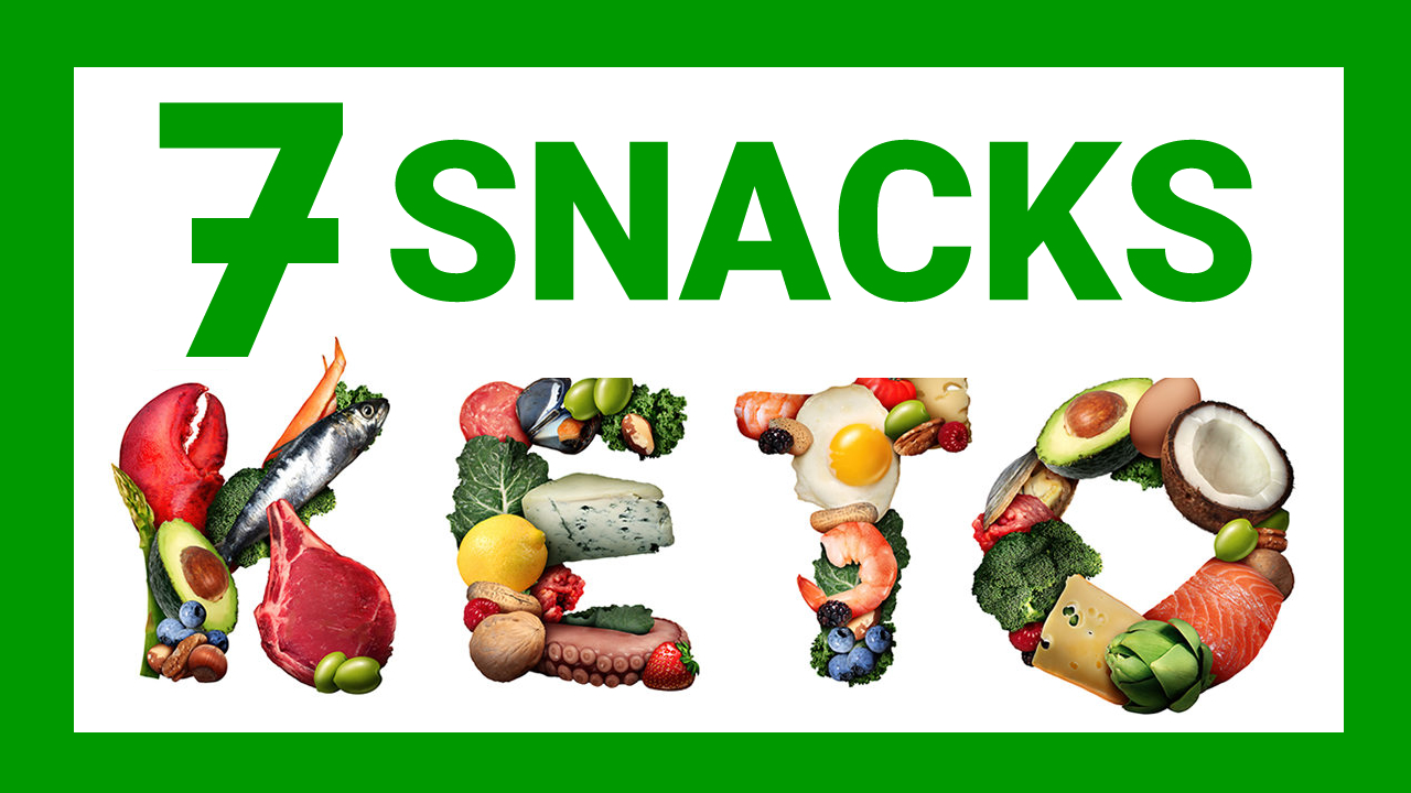 7 Snacks keto | Dieta Keto Gratis